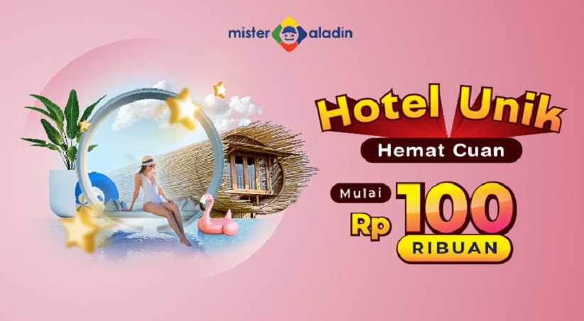 Nginep di Hotel Unik Yuk, Cuma Rp100.000-an Lho di Mister Aladin!