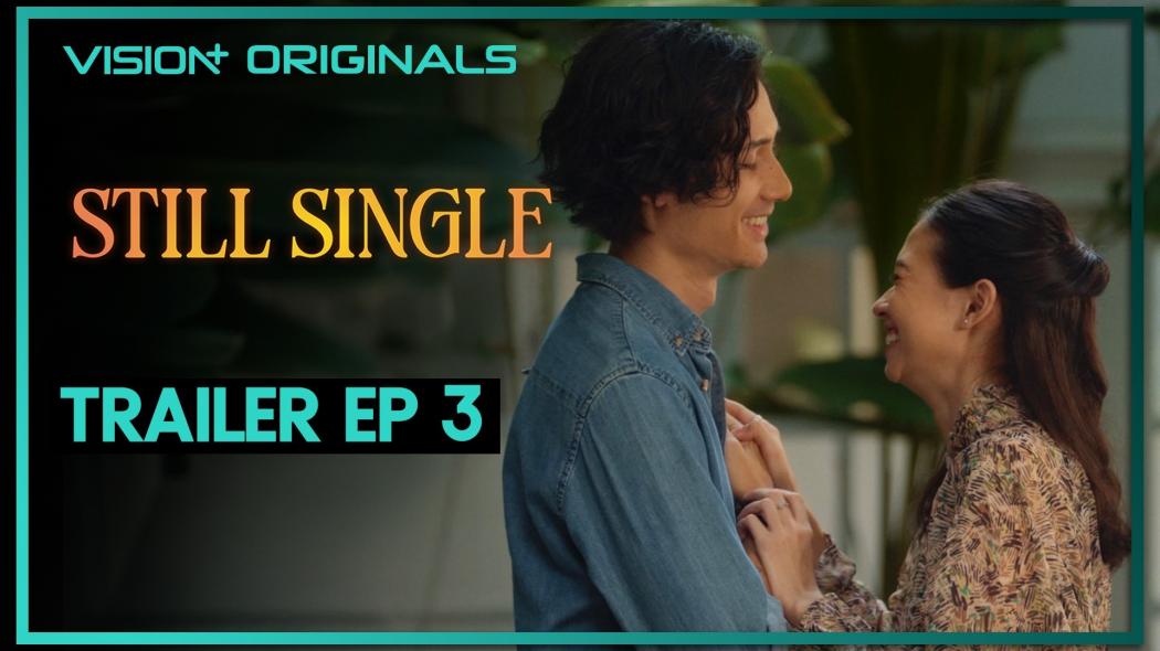 Rahasia Besar Terungkap di Episode 3 Still Single, Siapa Sebenarnya ...
