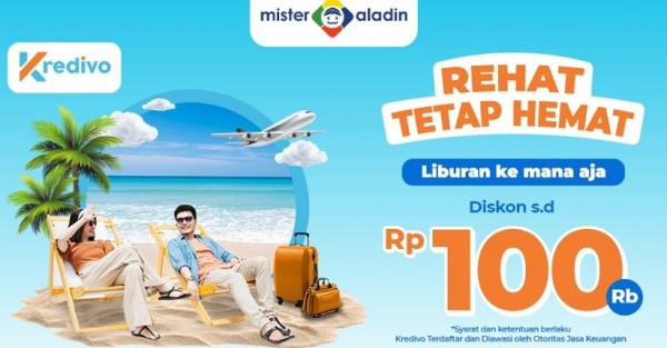 Mau Rehat tapi Hemat? Liburan Bareng Mister Aladin Aja Ada Diskon hingga Rp100.000 dengan ...