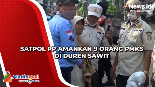 Satpol PP Amankan 9 Orang PMKS di Duren Sawit
