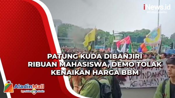Patung Kuda Dibanjiri Ribuan Mahasiswa, Demo Tolak Kenaikan Harga BBM