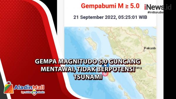 Gempa Magnitudo 5,0 Guncang Mentawai, Tidak Berpotensi Tsunami