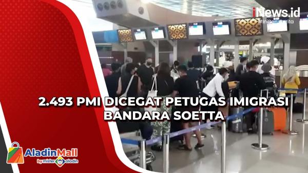 2.493 PMI Dicegat Petugas Imigrasi Bandara Soetta