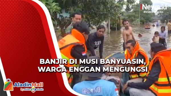 Banyak Warga di Musi Banyuasin Enggan Mengungsi meski Rumah Terendam Banjir