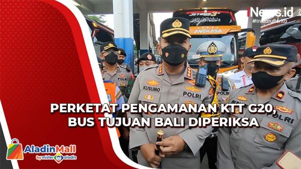 Perketat Keamanan KTT G20, Bus Tujuan Bali Diperiksa di Terminal Purabaya