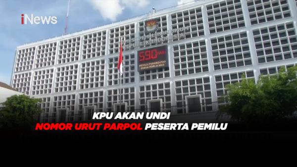 KPU akan Undi Nomor Urut Parpol Peserta Pemilu