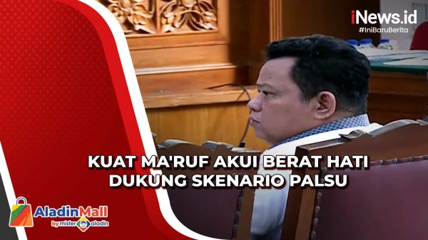 Kuat Ma'ruf Nyatakan Berat Hati saat Dukung Skenario Palsu