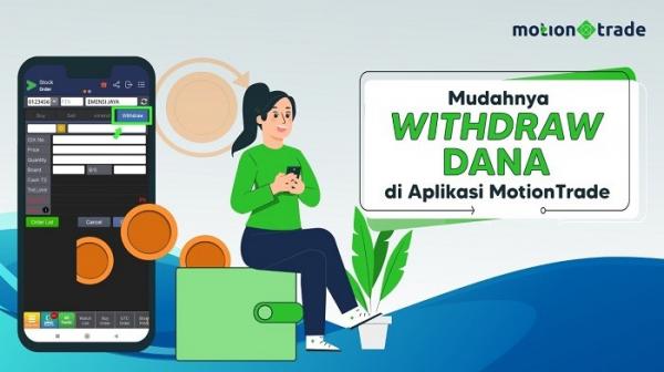 Tips MotionTrade: Mudahnya Withdraw Dana di Aplikasi MotionTrade
