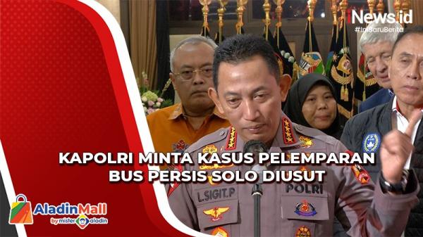 Kapolri Minta Kasus Pelemparan Bus Persis Solo Diusut Tuntas, Begini Pesannya