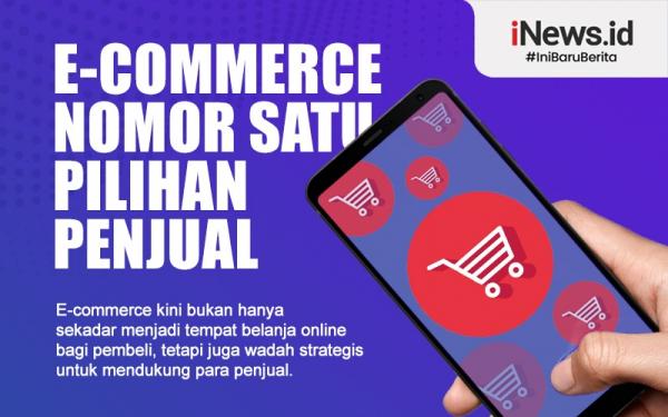 Infografis e-Commerce Nomor Satu Pilihan Penjual