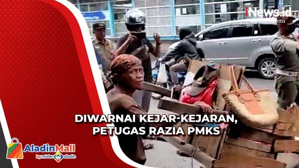 Diwarnai Kejar-kejaran Petugas, Razia PMKS di Penjaringan Sasar Manusia Gerobak dan ODGJ