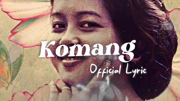 Lirik Lagu Komang - Raim Laode yang Virak di TikTok, Menyentuh Banget!