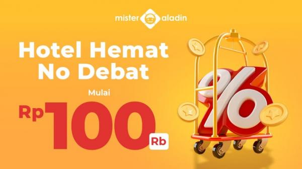 Cuma di Mister Aladin, Anda Bisa Nginep Hemat Mulai dari 100 Ribuan Saja!