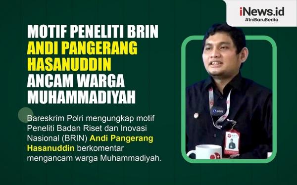 Infografis Motif Peneliti BRIN Andi Pangerang Ancam Warga Muhammadiyah