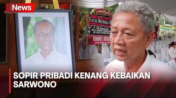 Kenang Sarwono Kusumaatmadja, Sopir Pribadi Tak Bisa Bendung Kesedihan Kenang Sarwono Kusumaatmadja, Sopir Pribadi Tak Bisa Bendung Kesedihan