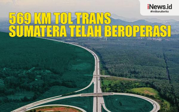 Infografis 569 Km Tol Trans Sumatera Telah Beroperasi