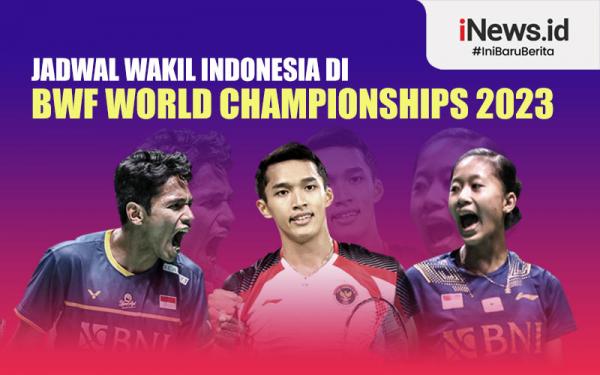 Infografis Jadwal Wakil Indonesia Di Bwf World Championships 2023