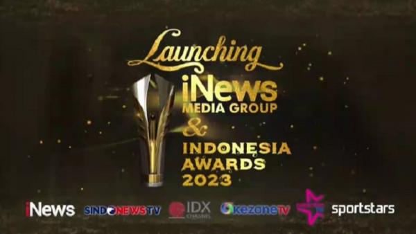 Nantikan Gemerlap Launching iNews Media Group dan Ajang Indonesia Awards 2023 3 Hari Lagi, LIVE ...
