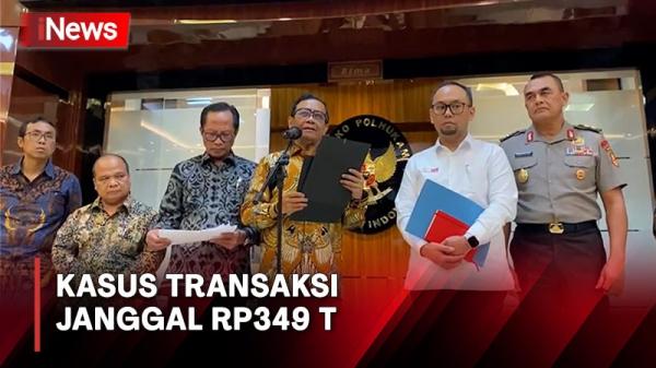 Mahfud MD Beberkan Perkembangan Kasus Transaksi Janggal Rp349 T