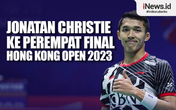Infografis Jonatan Christie ke Perempat Final Hong Kong Open 2023