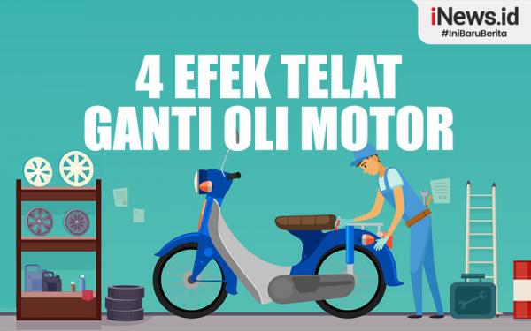 Infografis 4 Efek Telat Ganti Oli Motor
