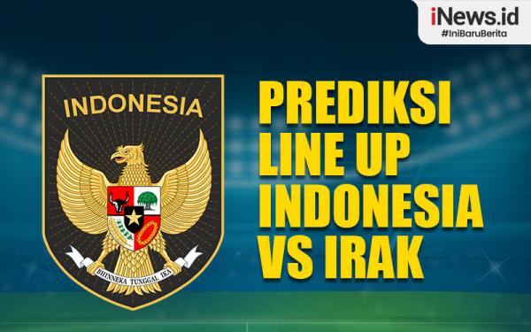 Infografis Prediksi Susunan Pemain Indonesia Vs Irak