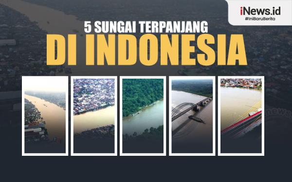 Infografis 5 Deretan Sungai Terpanjang di Indonesia