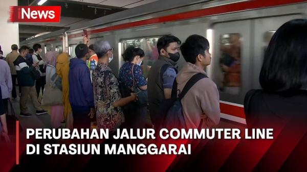 Ada Perubahan Jalur Commuter Line di Stasiun Manggarai, Cek Detailnya ...