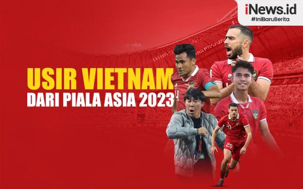 Infografis Timnas Indonesia Usir Vietnam dari Piala Asia 2023