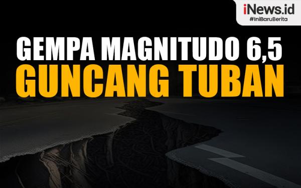Infografis Gempa Magnitudo 6,5 Guncang Kabupaten Tuban