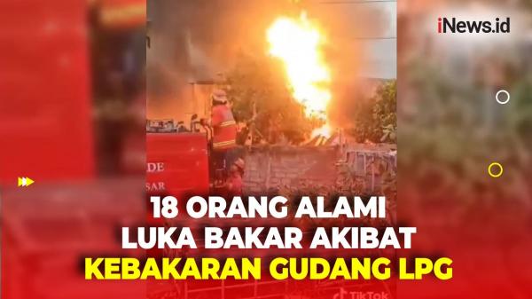 Gudang LPG di Denpasar Bali Terbakar, 18 Orang Alami Luka Bakar Serius Gudang LPG di Denpasar Bali Terbakar, 18 Orang Alami Luka Bakar Serius