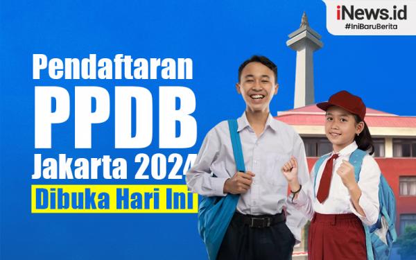 Infografis Pendaftaran PPDB Jakarta 2024 Dibuka Hari Ini Infografis Pendaftaran PPDB Jakarta 2024 Dibuka Hari Ini