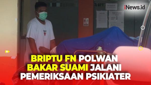 Briptu FN Akan Jalani Pemeriksaan Kejiwaan karena Trauma Berat Usai ... Briptu FN Akan Jalani Pemeriksaan Kejiwaan karena Trauma Berat Usai ...