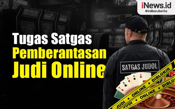 Infografis Tugas Satgas Pemberantasan Judi Online