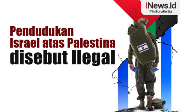 Infografis Mahkamah Internasional Sebut Pendudukan Israel atas Palestina Ilegal