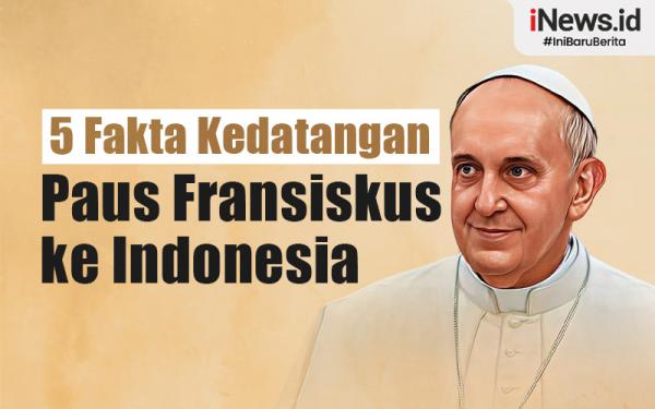 Infografis 5 Fakta Kedatangan Paus Fransiskus ke Indonesia