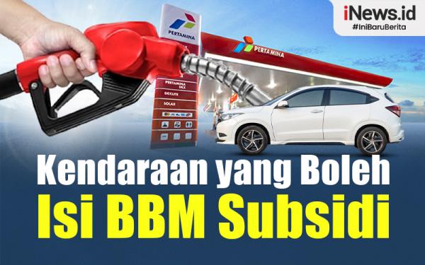 Infografis Daftar Kendaraan Boleh Isi Bahan Bakar Subsidi Infografis Daftar Kendaraan Boleh Isi Bahan Bakar Subsidi