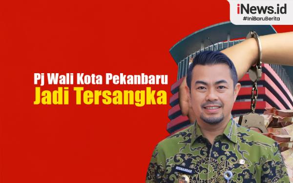 Infografis KPK Tetapkan Pj Wali Kota Pekanbaru Risnandar Mahiwa Tersangka