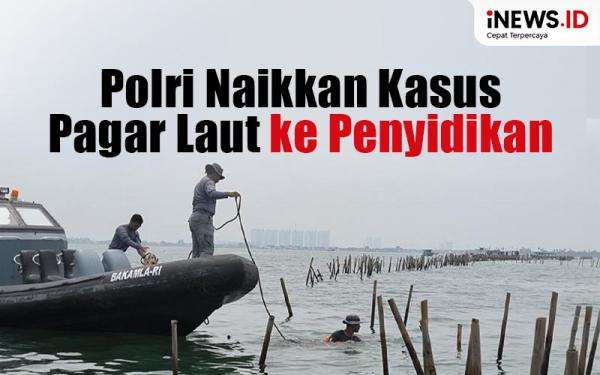 Infografis Polri Naikkan Kasus Pagar Laut Tangerang ke Penyidikan