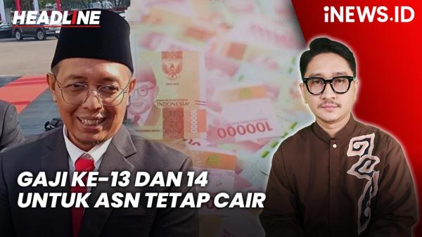 Headline iNEWS.ID: Istana Pastikan Gaji ke-13 dan 14 untuk ASN Tetap Cair