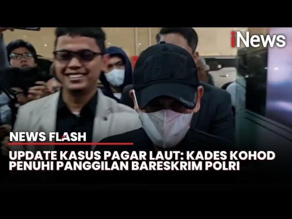 Kades Kohod Diperiksa Bareskrim Polri Terkait Kasus Pagar Laut