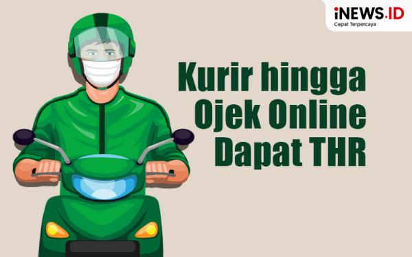 Infografis Kurir hingga Ojek Online bakal Dapat THR