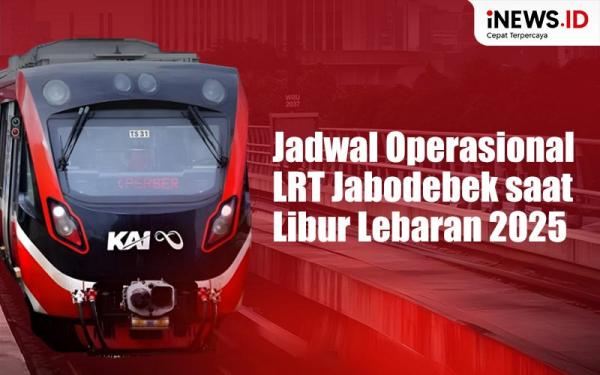 Infografis Jadwal Operasional LRT Jabodebek saat Libur Lebaran 2025