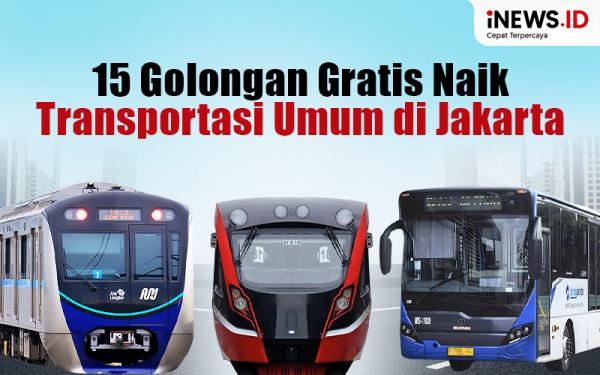 Infografis 15 Golongan Gratis Naik Transportasi Umum di Jakarta Mulai Akhir Mei