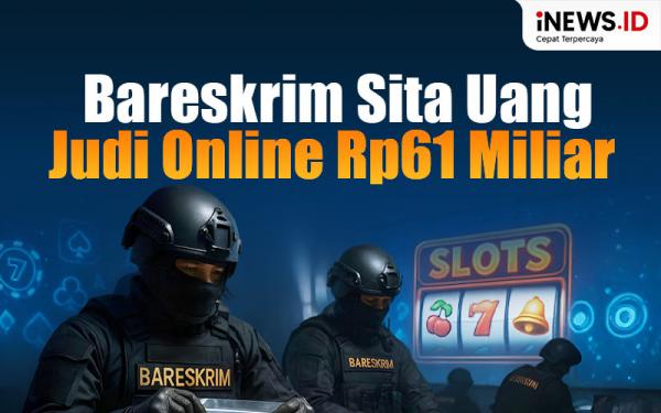 Infografis Bareskrim Sita Uang Rp61 Miliar dari Judi Online