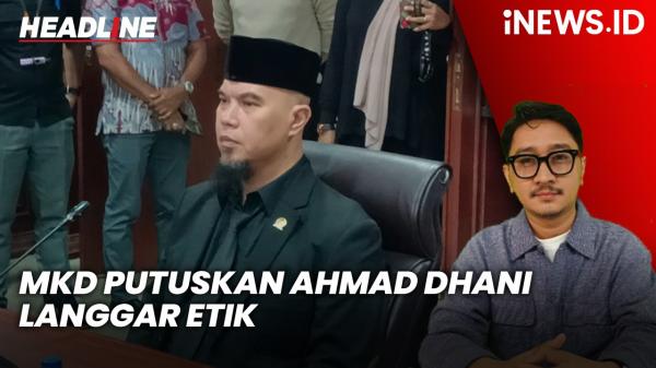Headline iNEWS.ID: MKD Putuskan Ahmad Dhani Langgar Etik usai Pelesetkan Marga Pono jadi Porno