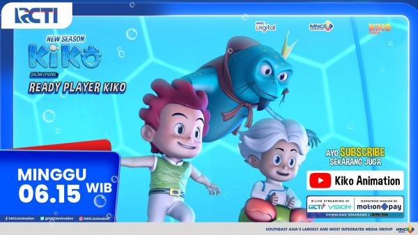 Episode Ready Player KIKO, Minggu 11 Mei 2025, Pukul 06.15 WIB di RCTI ...