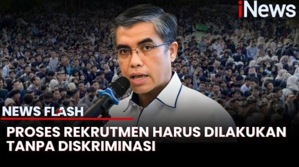 Menaker Terbitkan Larangan Diskriminasi dalam Proses Rekrutmen Kerja