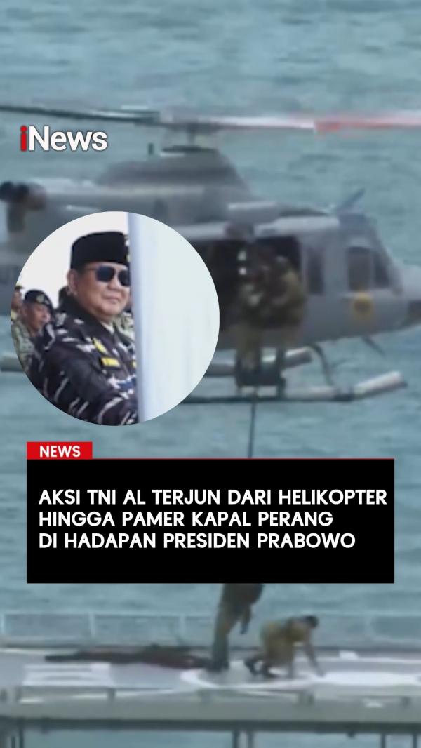 Aksi TNI AL Terjun dari Helikopter hingga Pamer Kapal Perang di Hadapan Presiden Prabowo