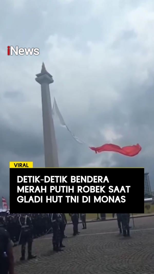 Detik-Detik Bendera Merah Putih Robek saat Gladi HUT TNI di Monas